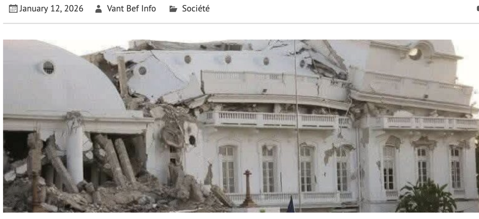 Seize ans après le séisme de 2010 : pourquoi le Palais national d’Haïti ...